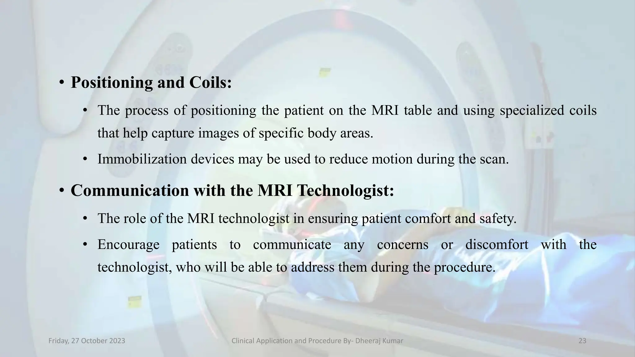 Clinical Applications and Procedure of MRI.pptx