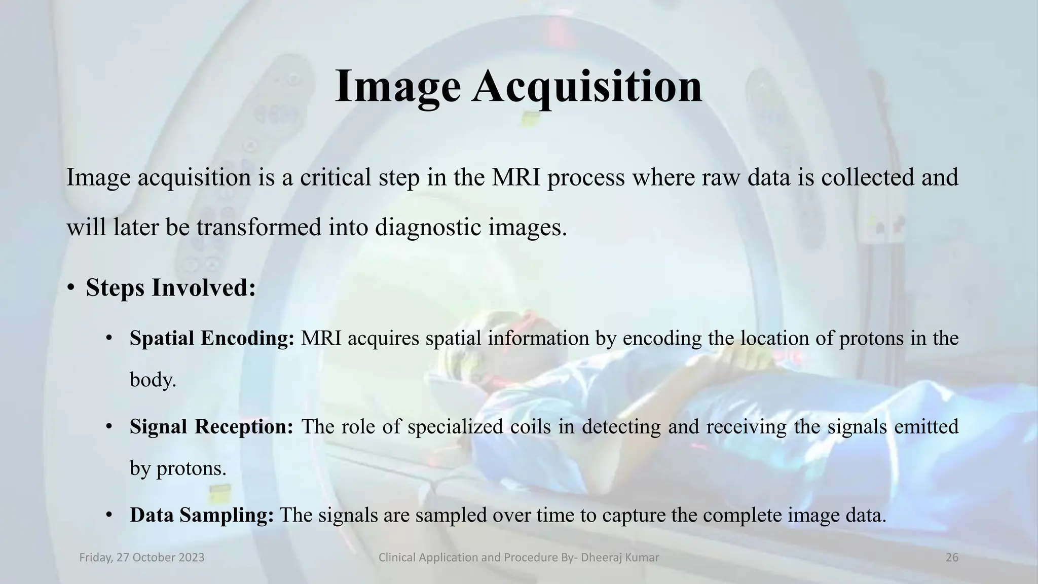 Clinical Applications and Procedure of MRI.pptx