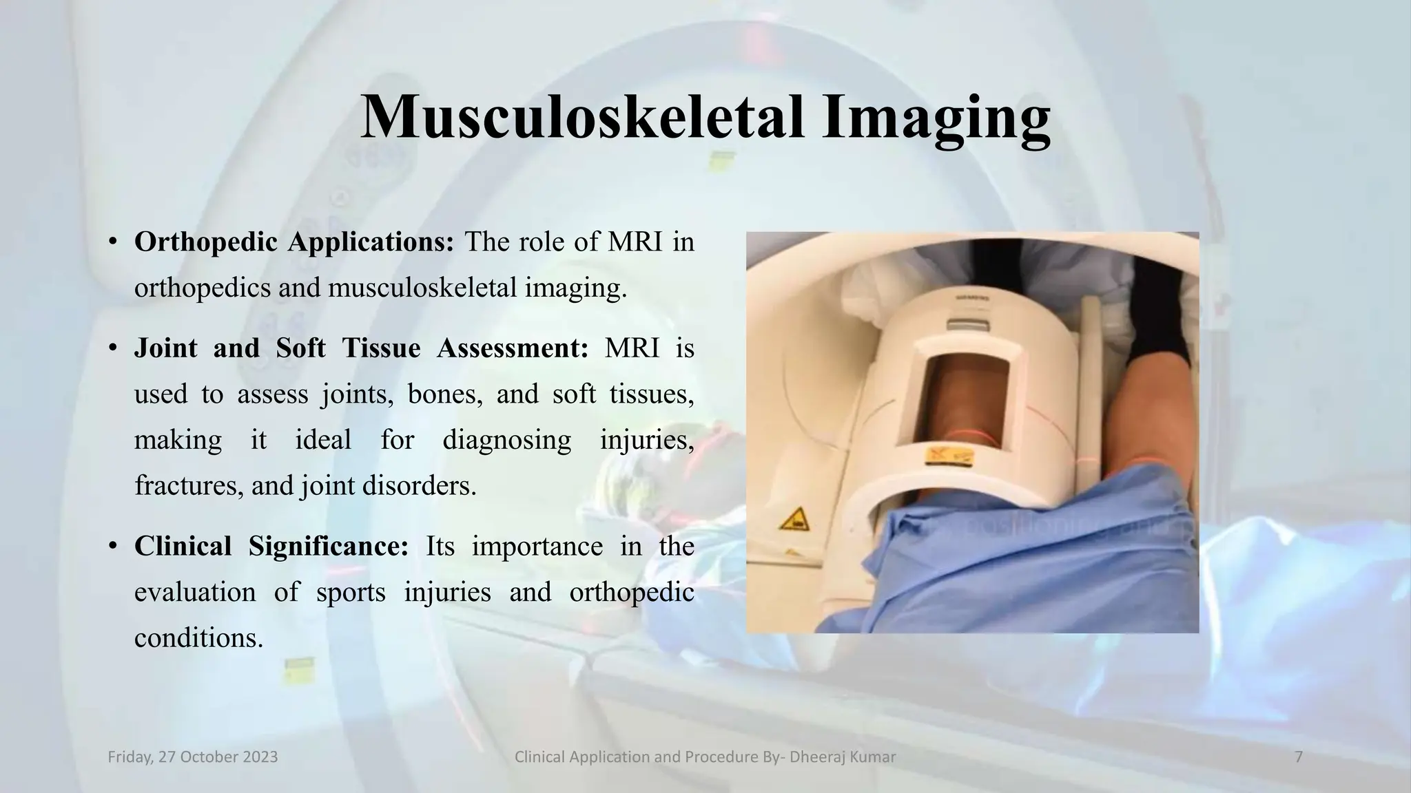 Clinical Applications and Procedure of MRI.pptx