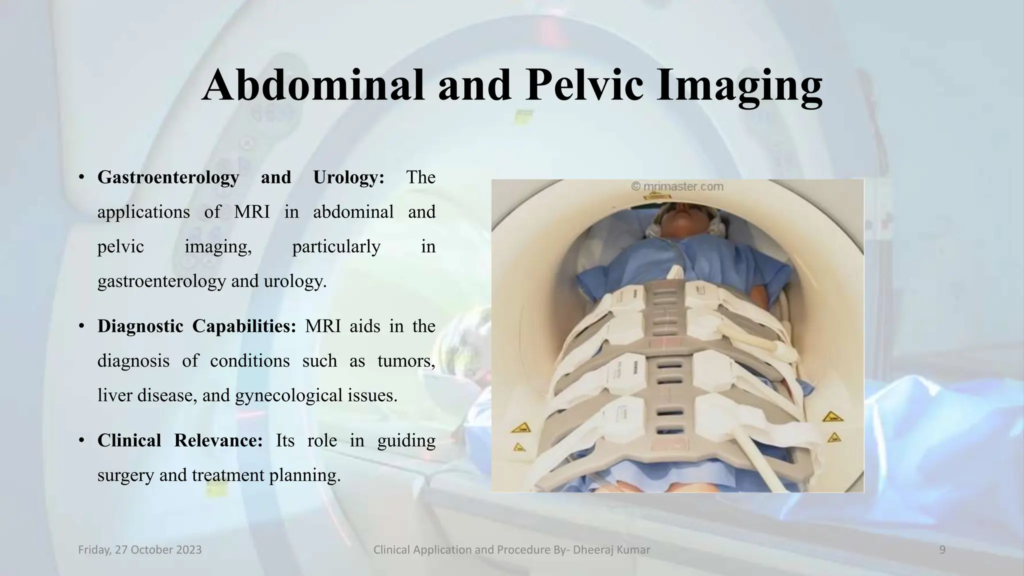 Clinical Applications and Procedure of MRI.pptx