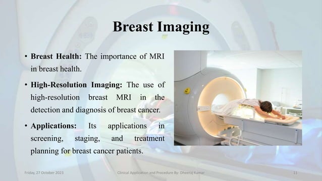 Clinical Applications and Procedure of MRI.pptx