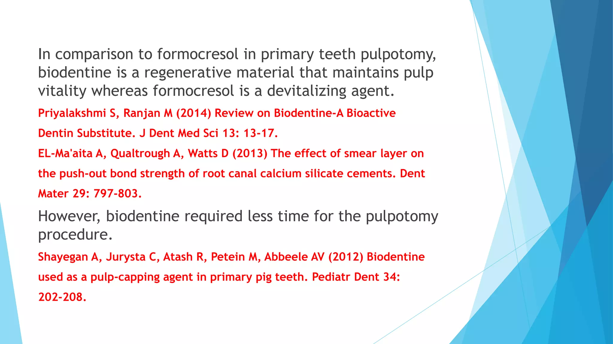 Clinical applications of biodentine in pediatric dentistry | PPTX