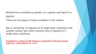Clinical applications of biodentine in pediatric dentistry | PPTX
