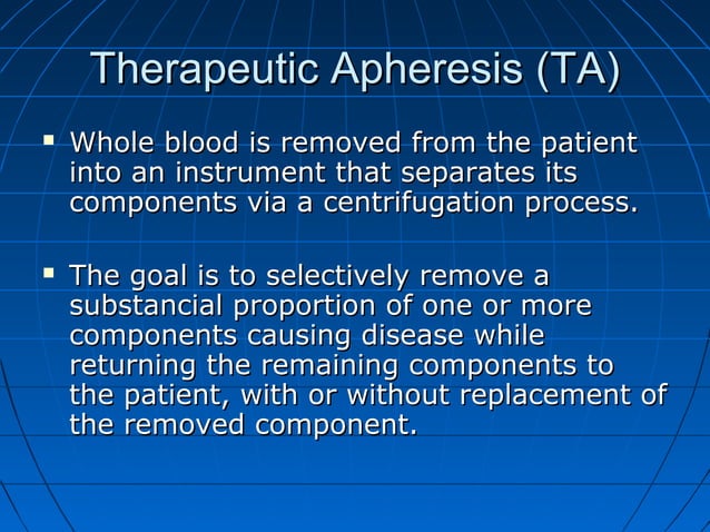 Clinical Applications Of Therapeutic Apheresis | PPT | Blood Disorders ...