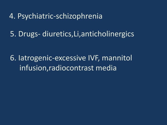 Clinical approach to a patient complaining of polyuria | PPT
