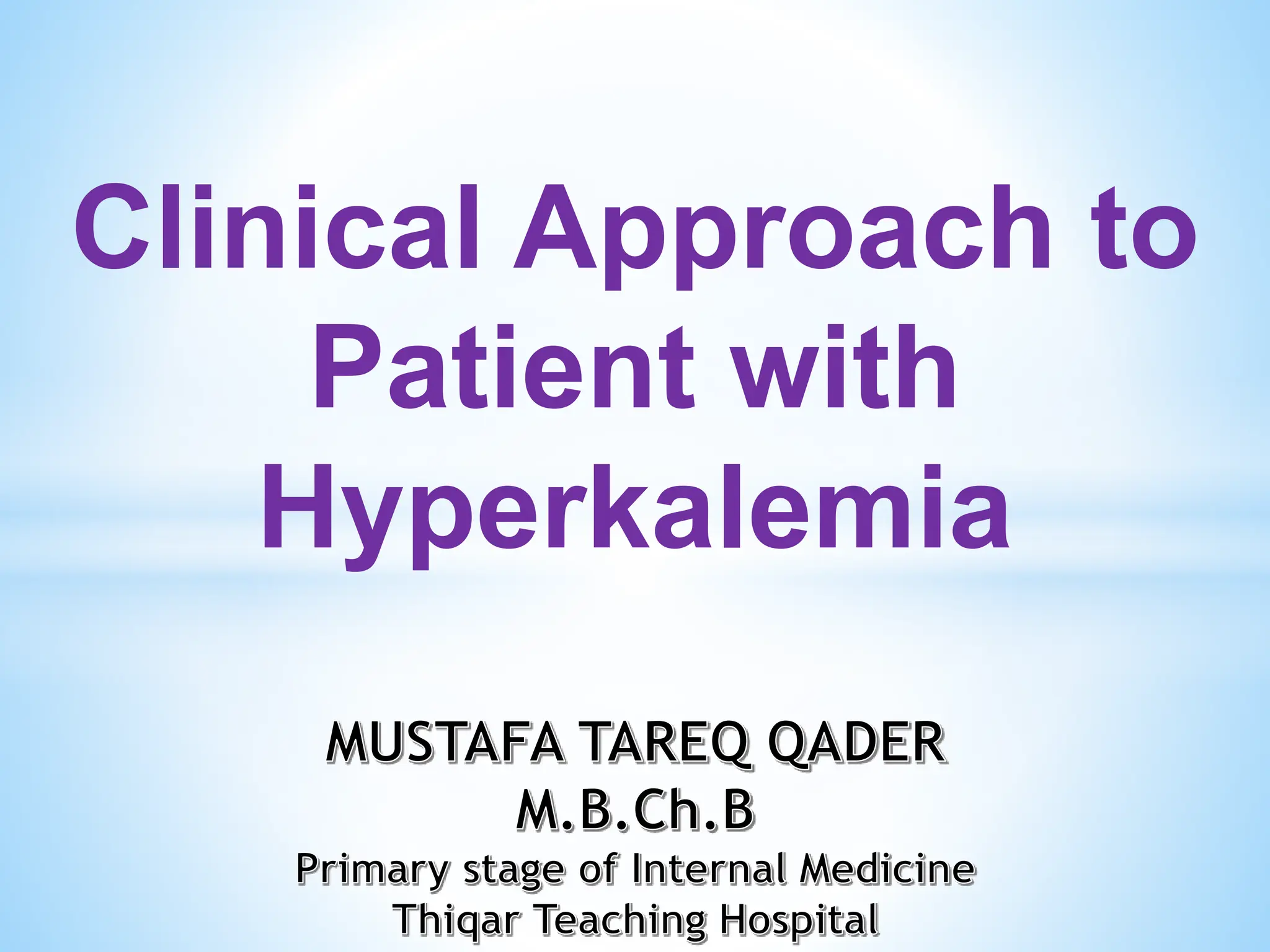 Clinical approach to patient with Hyperkalemia | PPT