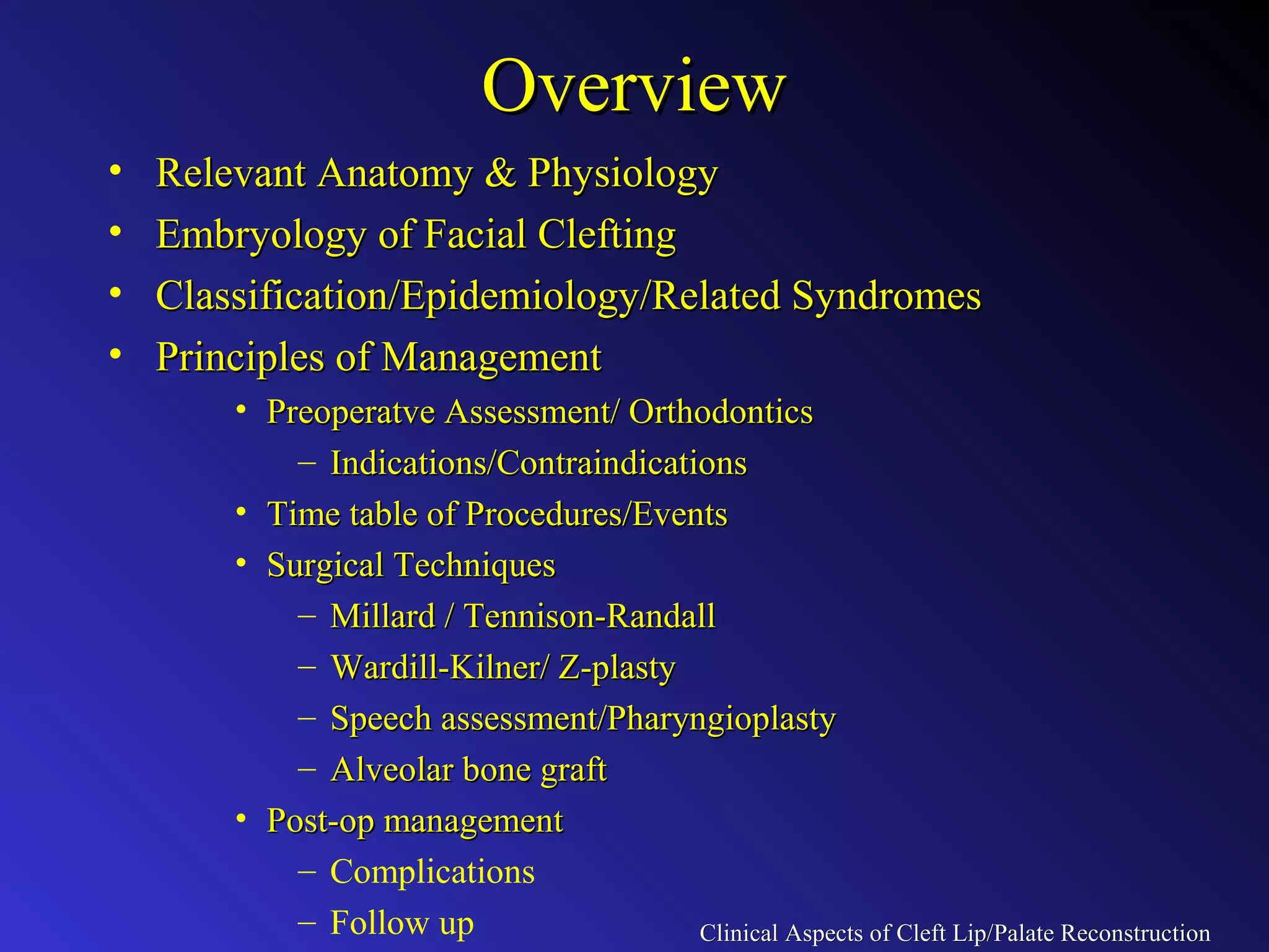 Clinical aspects of cleft lip & palate reconstruction | PPT