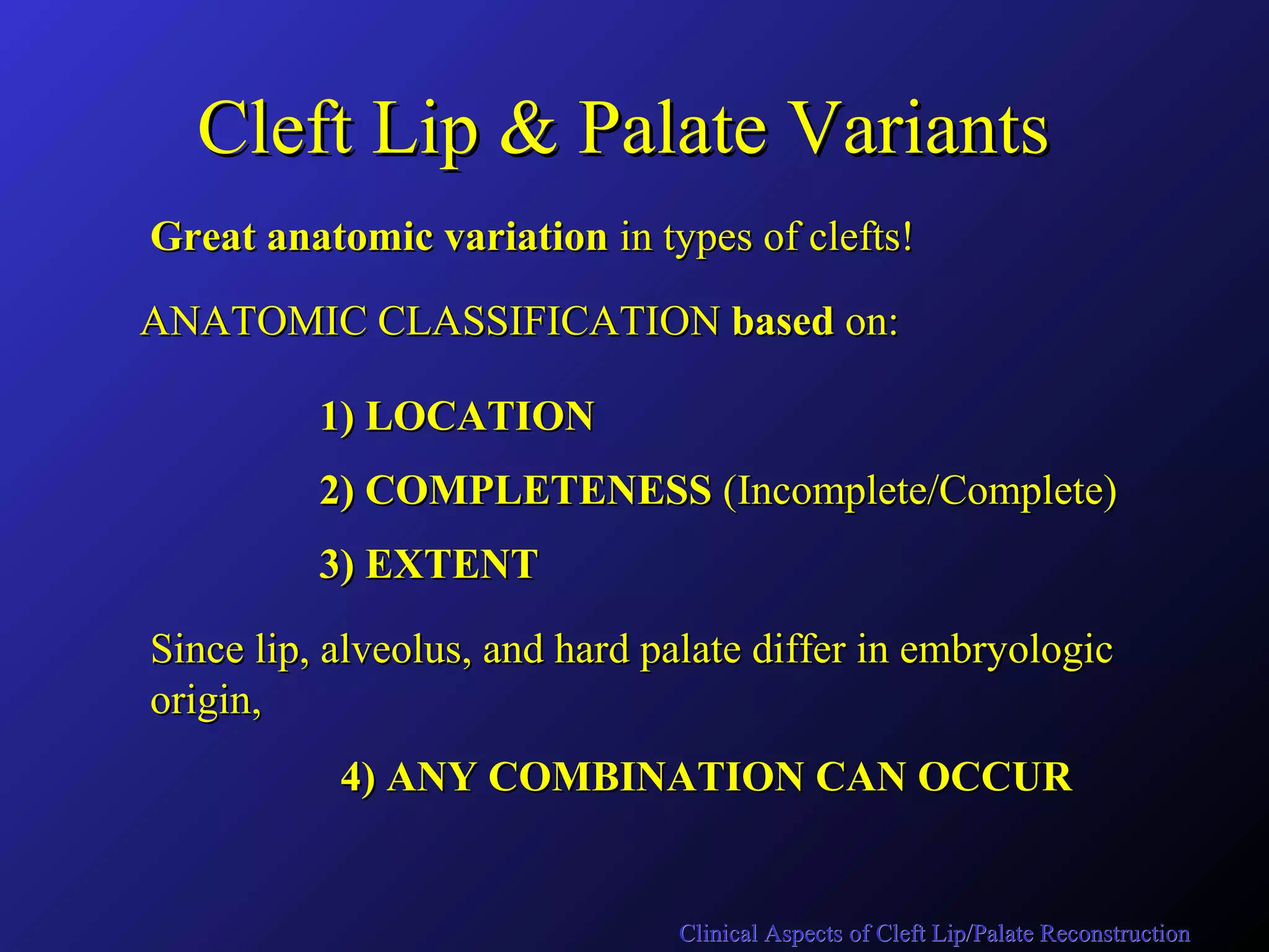 Clinical aspects of cleft lip & palate reconstruction | PPT