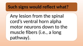 Clinical Aspects of Upper and Lower Motor Neuron Lesions | PPTX