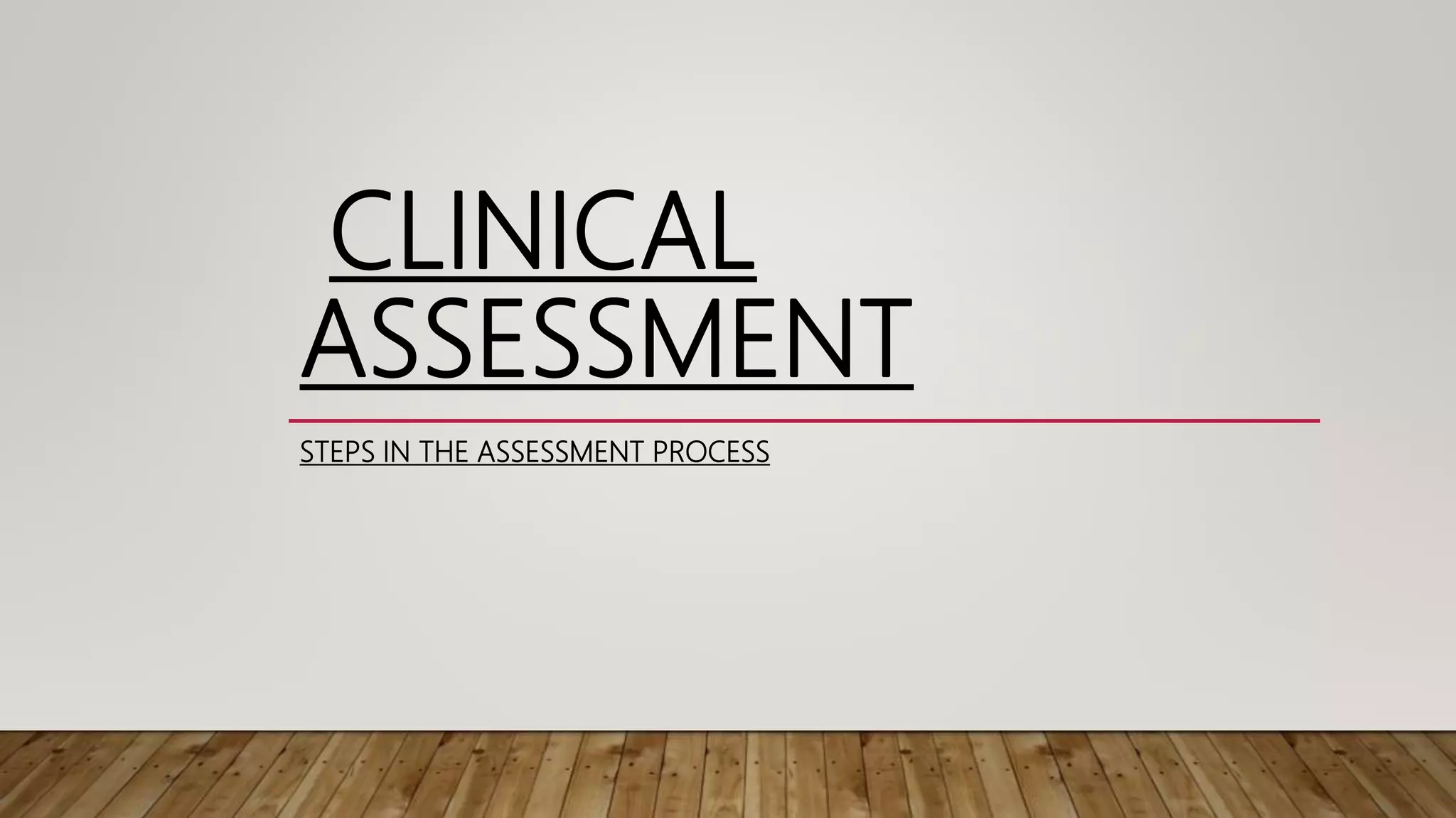 Clinical assessment | PPTX