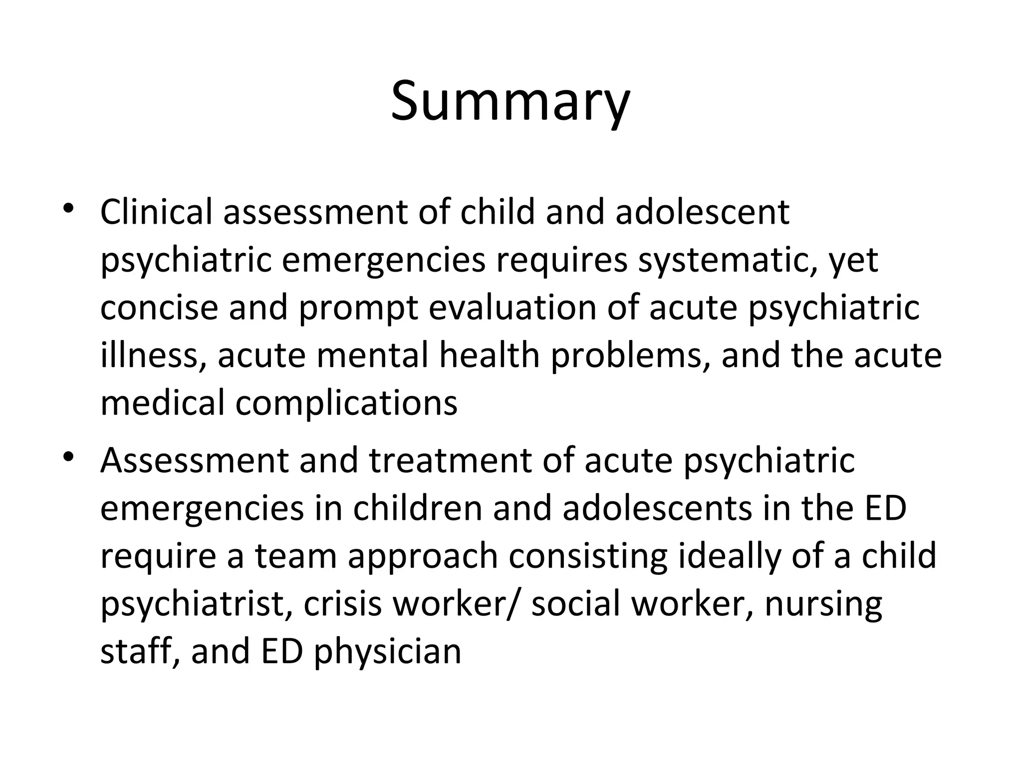 Clinical assessment of child and adolescent psychiatric emergencies | PPT