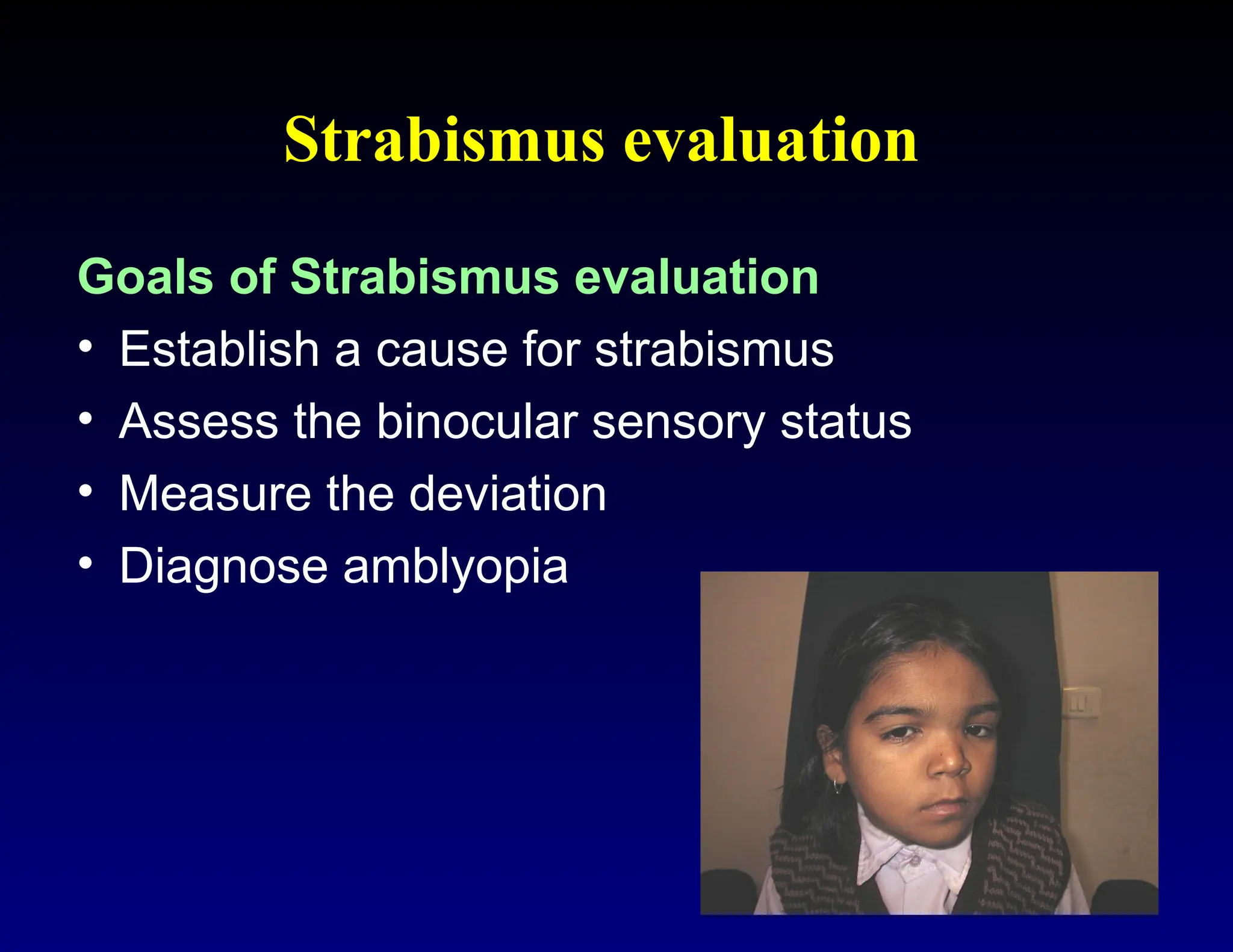 Clinical Assessment of Strabismus and evaluation technique | PPT