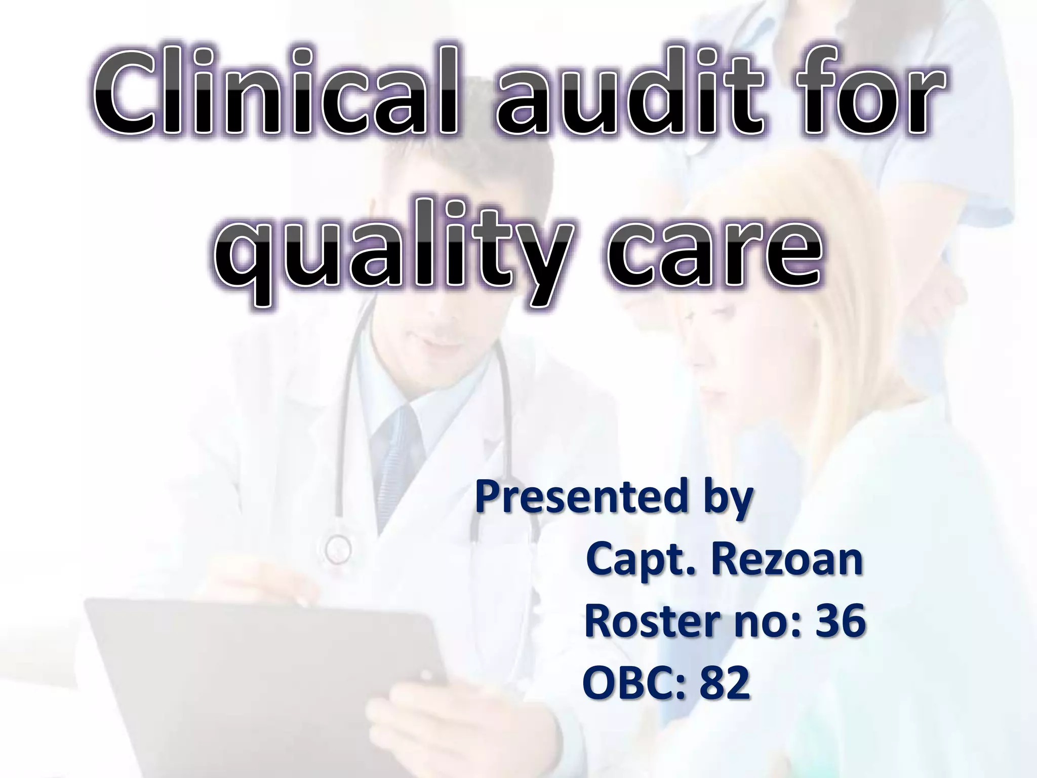 Clinical audit | PPTX