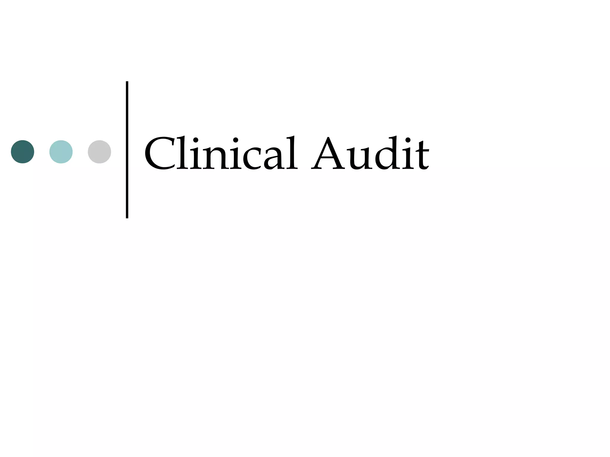 Clinical Audits and Process Improvement in Hospitals | PPT