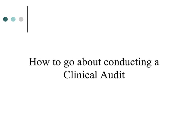 Clinical Audits and Process Improvement in Hospitals | PPT