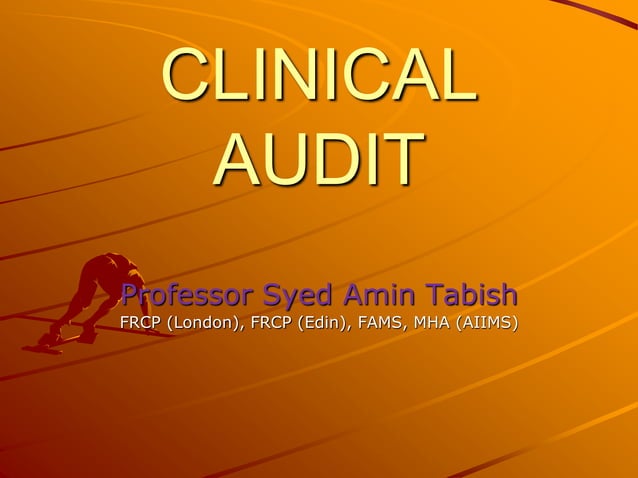 CLINICAL AUDIT | PPT