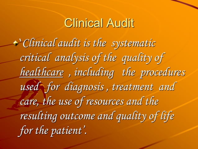 CLINICAL AUDIT | PPT