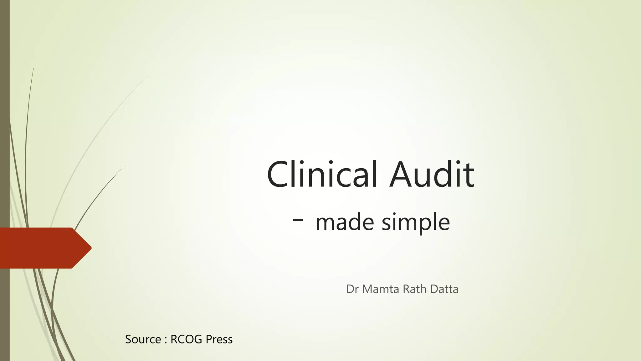 Clinical audit made easy | PPTX