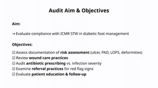 Clinical Audit Study Plan for Diabetic Foot Management_NABH_Dr Dev ...