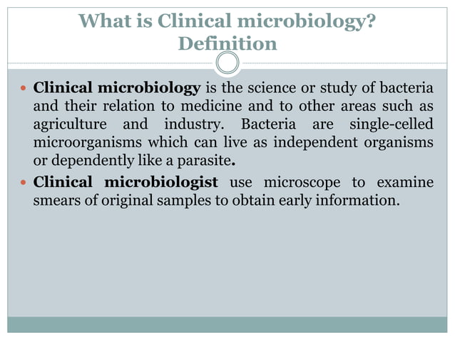 Clinical bacteriology, Clinical Microbiology, Microbiology, Laboratory saftey and techniques | PPTX