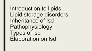 Clinical biochemistry lipid storage diseases | PPTX