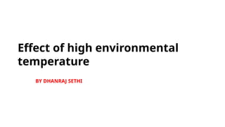 Clinical Conditions due to High Temperature quick review | PPTX