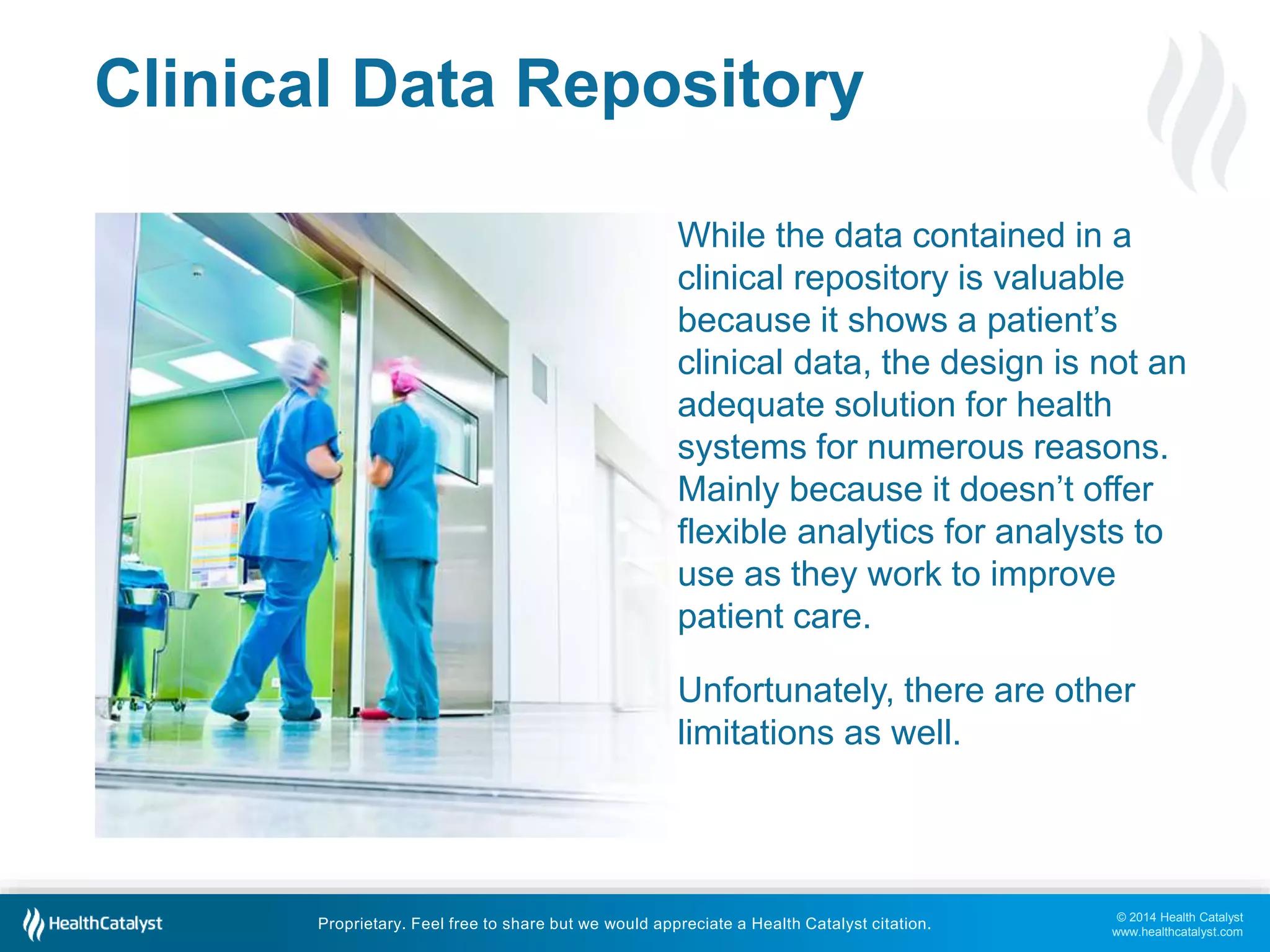 Clinical Data Repository vs. A Data Warehouse - Which Do You Need? | PPTX
