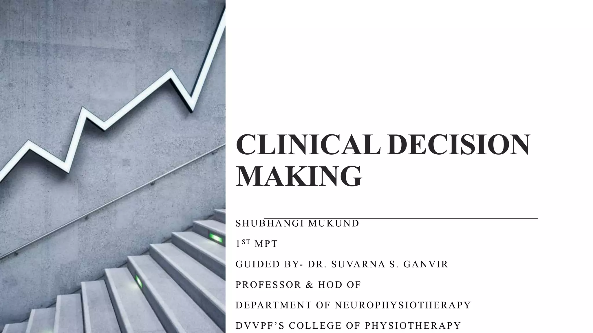 CLINICAL DECISION MAKING.pptx