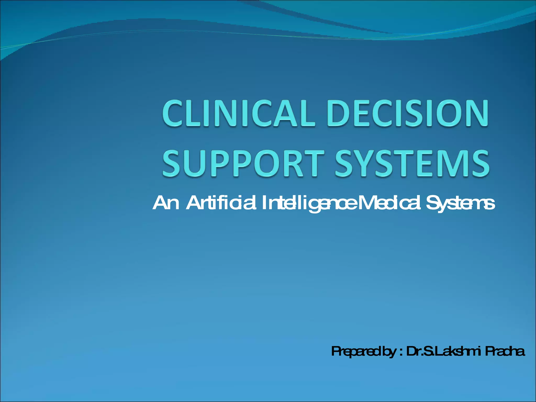 Clinical Decision Support Systems | PPT