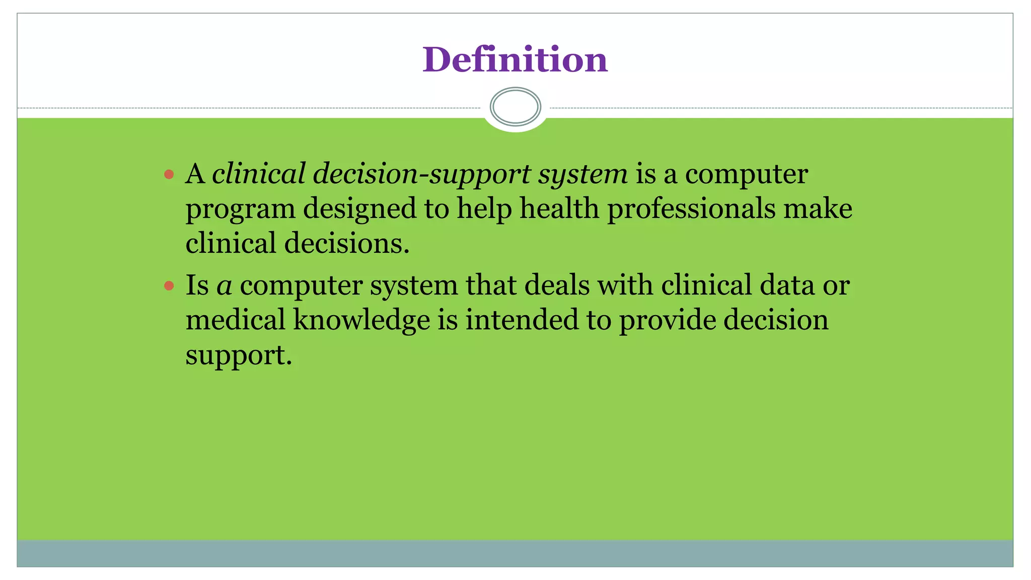 Clinical decision support systems | PPTX