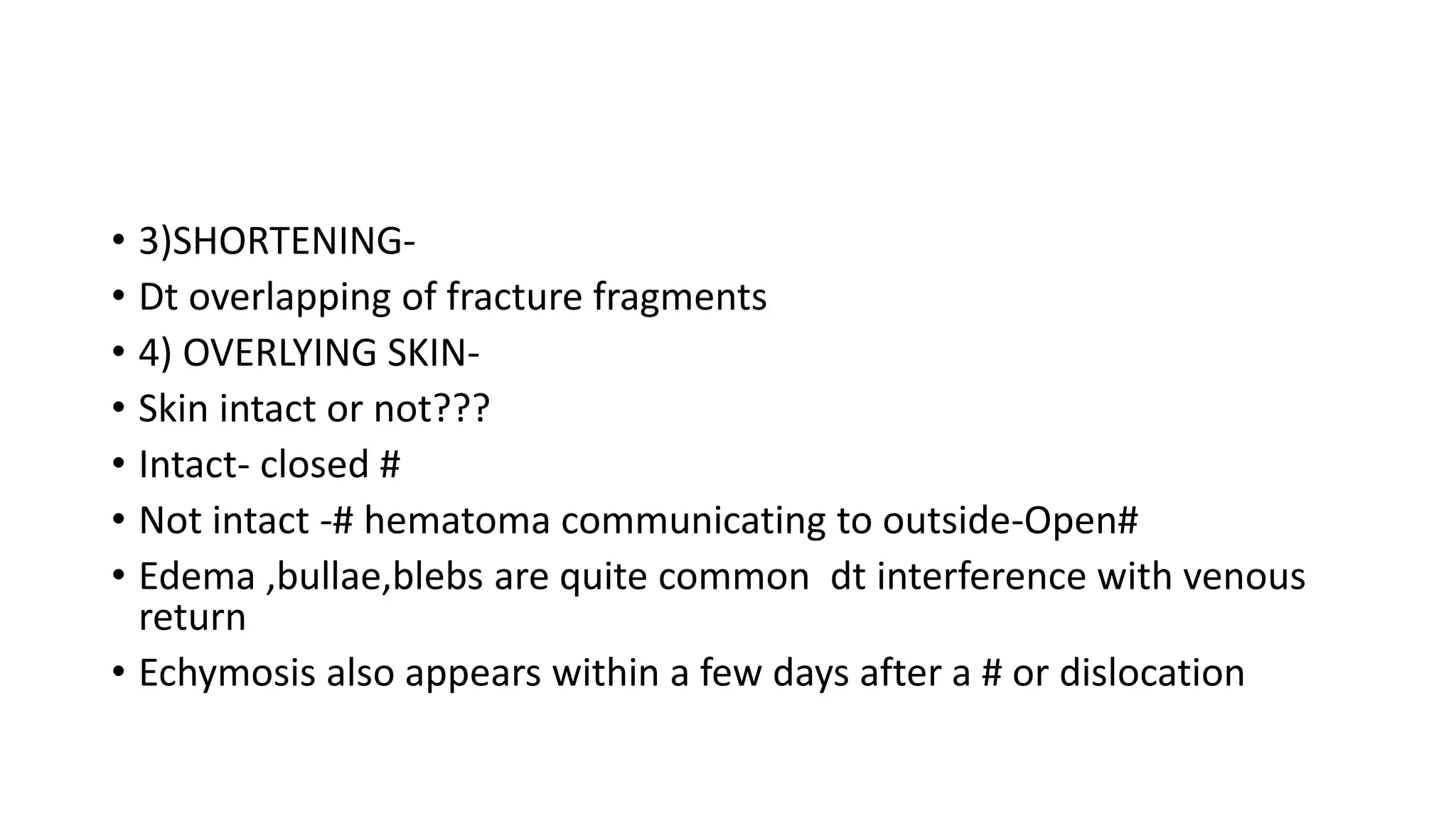 CLINICAL DIAGNOSIS OF FRACTURE AND GENERAL PRINCIPLE OF MANAGEMENT OF ...