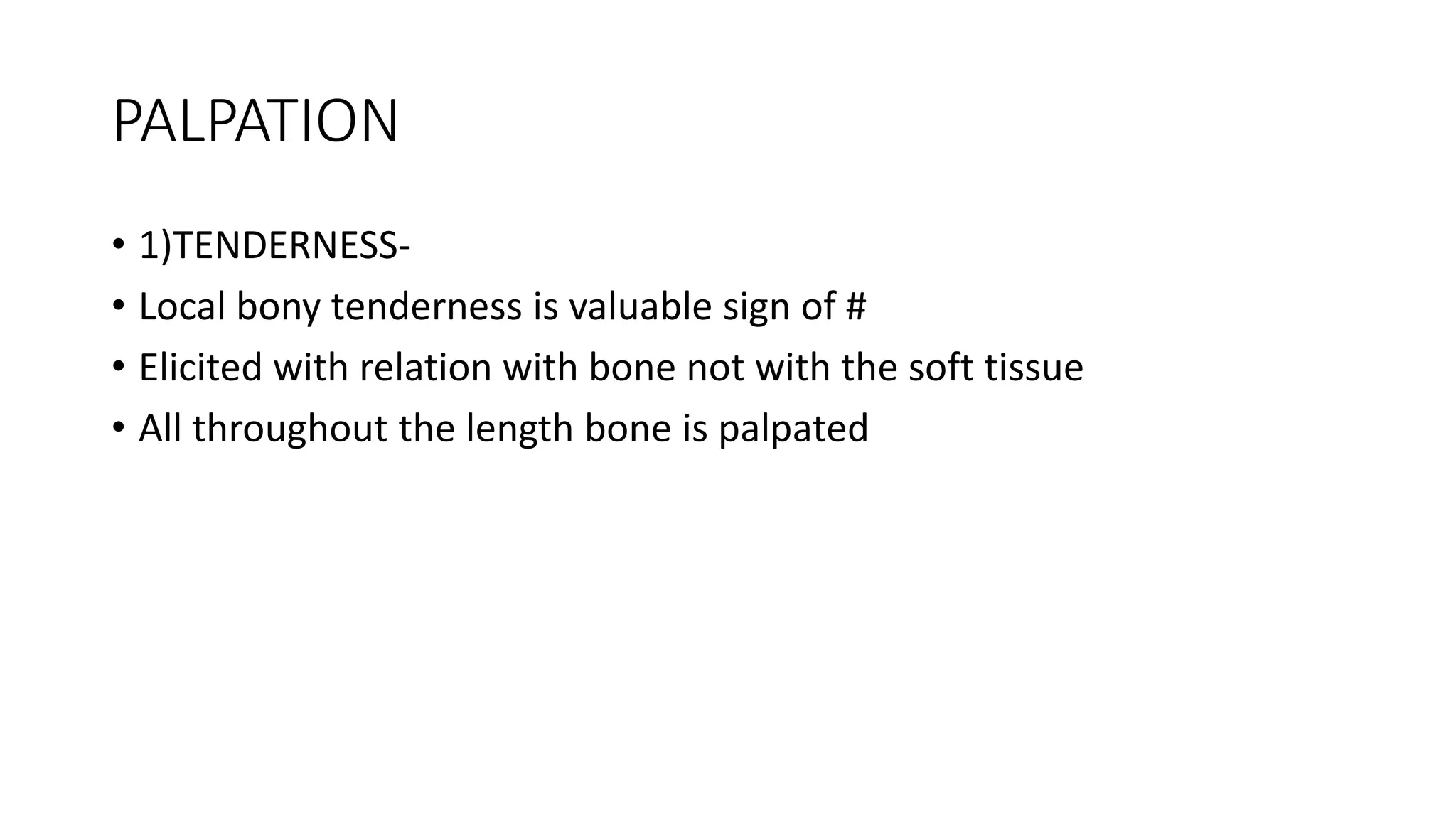 CLINICAL DIAGNOSIS OF FRACTURE AND GENERAL PRINCIPLE OF MANAGEMENT OF ...