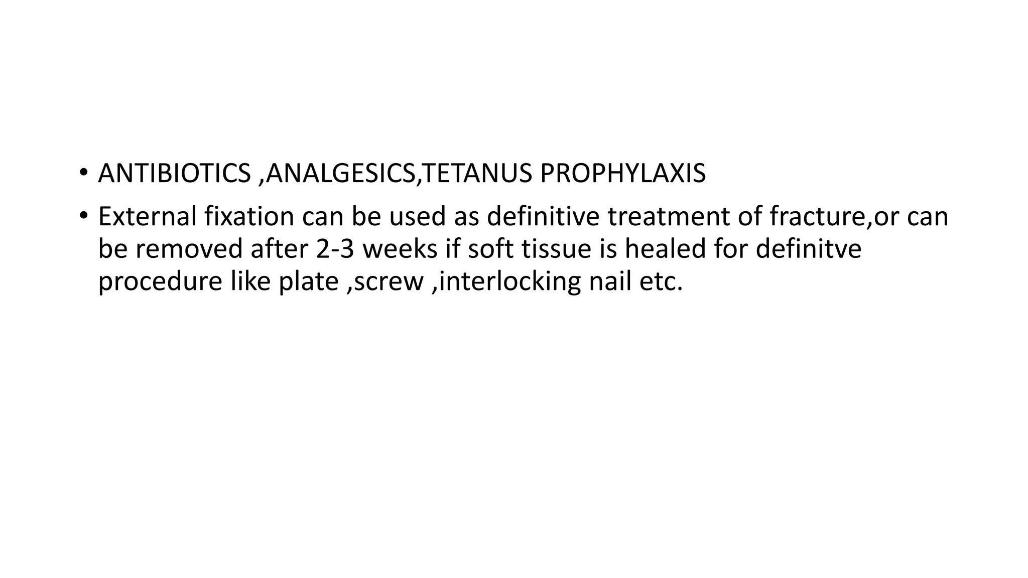 CLINICAL DIAGNOSIS OF FRACTURE AND GENERAL PRINCIPLE OF MANAGEMENT OF ...