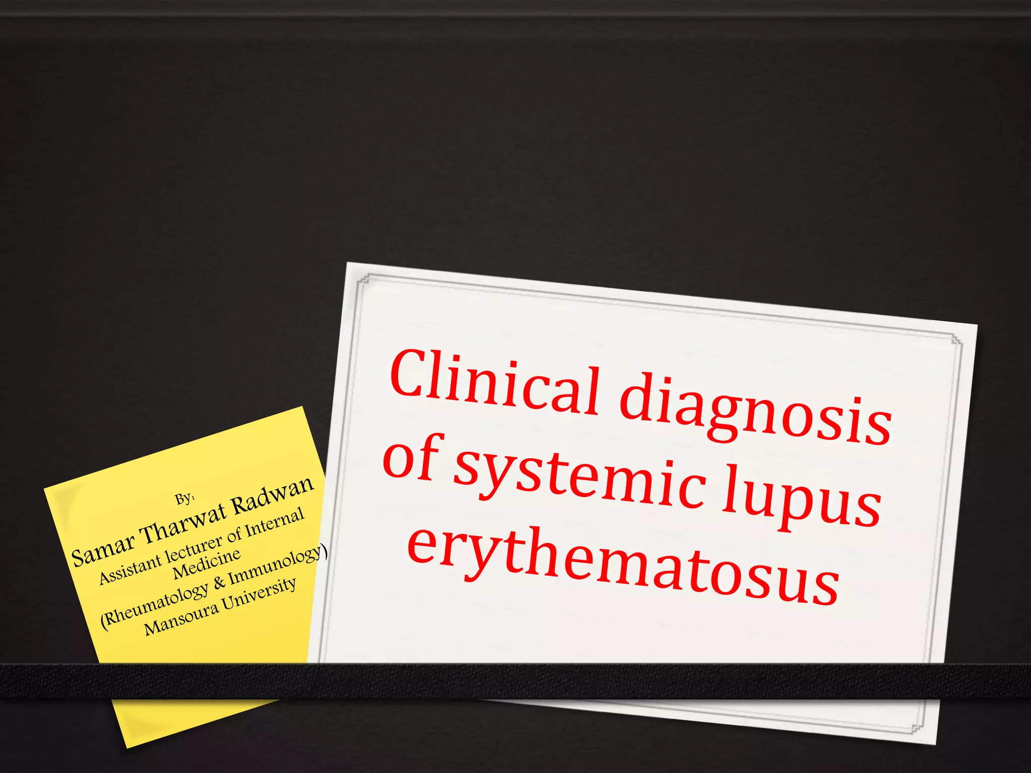 Clinical diagnosis of systemic lupus erythematosus | PDF
