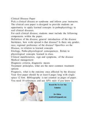Clinical disease paper pick a clinical disease or syndrome and i | DOCX