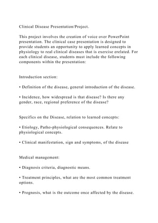 Clinical Disease PresentationProject. This project involves the.docx