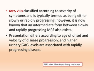 Clinical, endocrine & genetic spectrums of mucopolysaccharidoses type ...