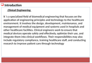 clinical engineering introduction and responsibilities | PPTX