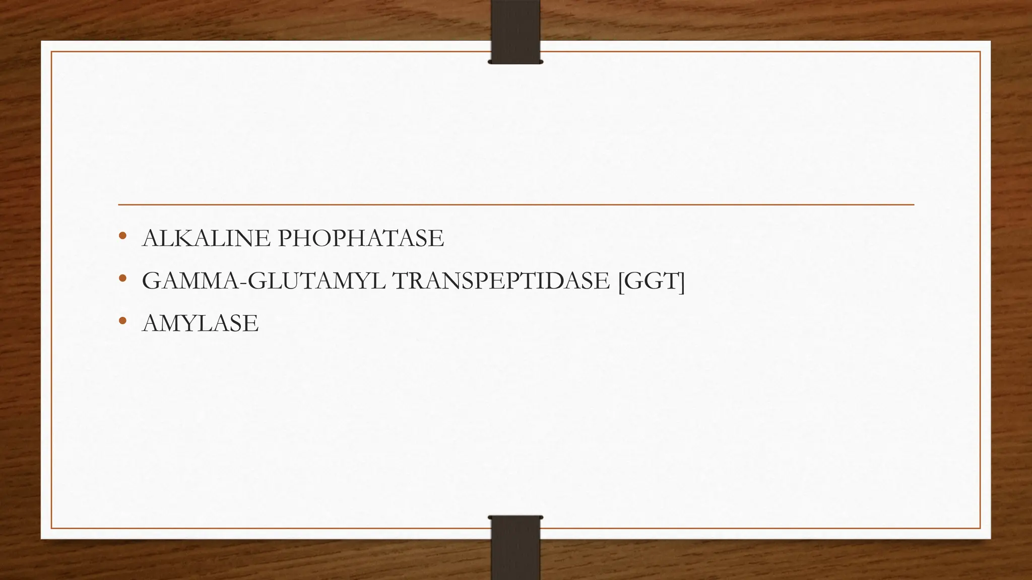 CLINICAL ENZYMOLOGY.pptx ALP, GGT AND AMYLASE | PPTX
