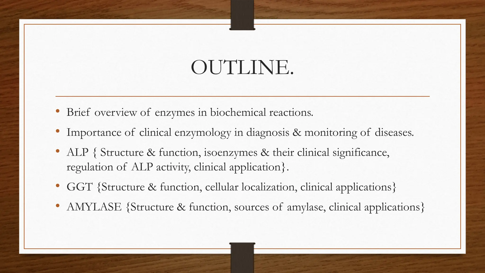 CLINICAL ENZYMOLOGY.pptx ALP, GGT AND AMYLASE | PPTX