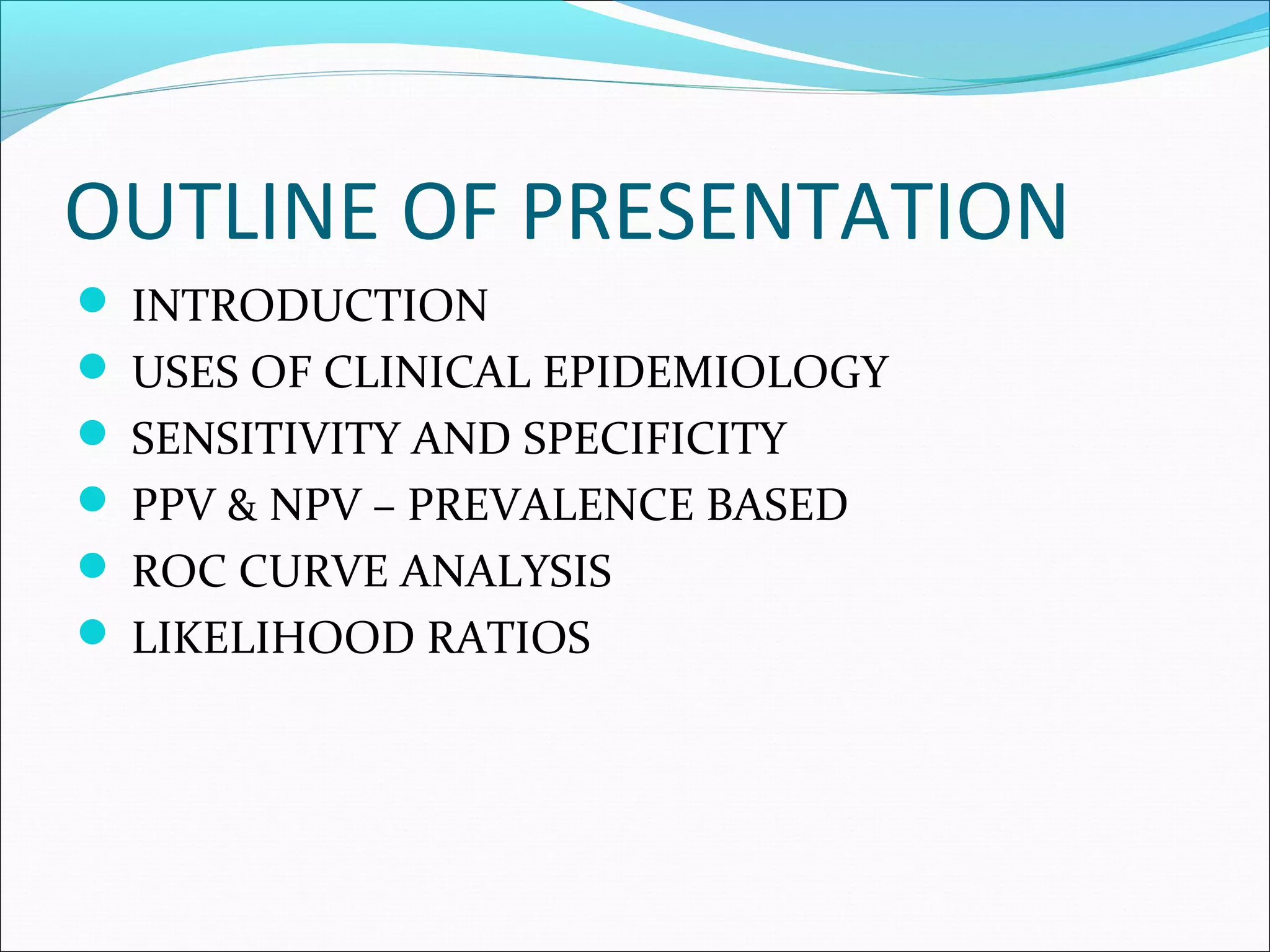 Clinical epidemiology | PPT