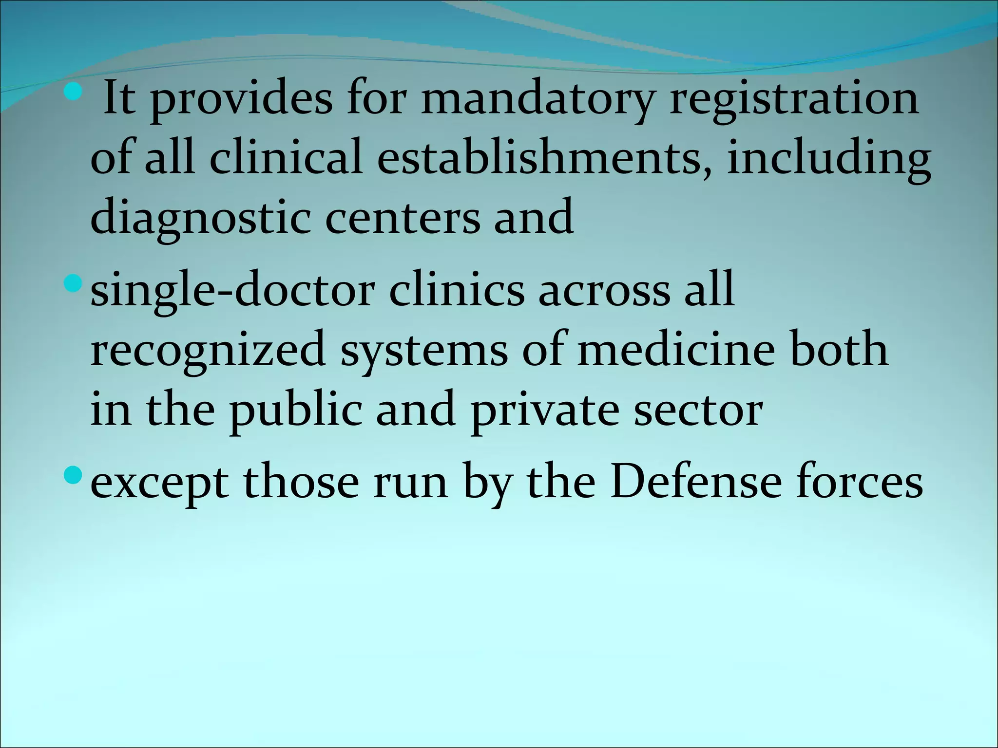 Clinical establishment act | PPT