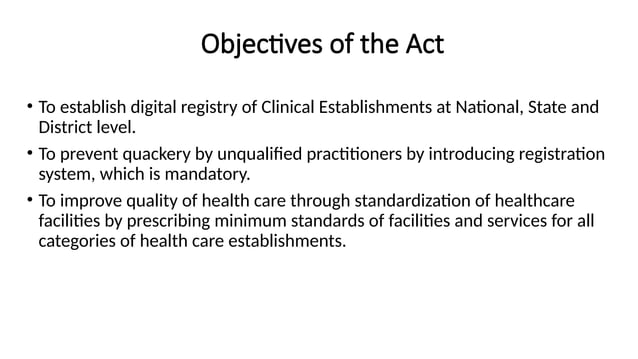 CLINICAL ESTABLISHMENT ACT and legal framework.pptx