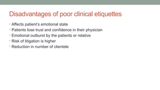 CLINICAL ETIQUETTE CLINICAL ETIQUETTE- 2023.pptx