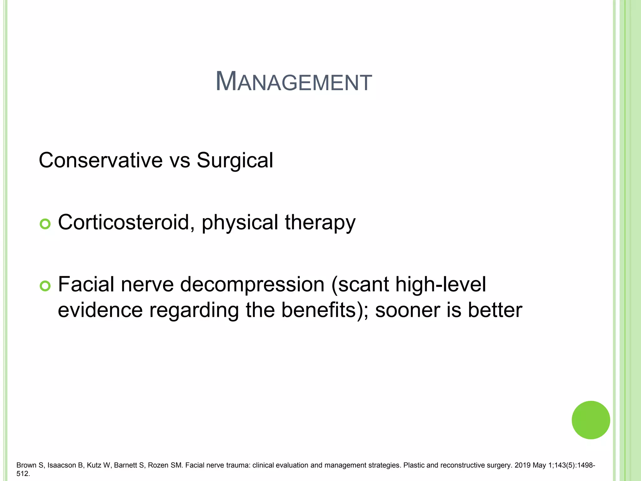 Clinical Evaluation and Management of Facial Nerve Trauma | PPTX