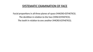 CLINICAL EXAMINATION IN ORTHODONTICS.pptx