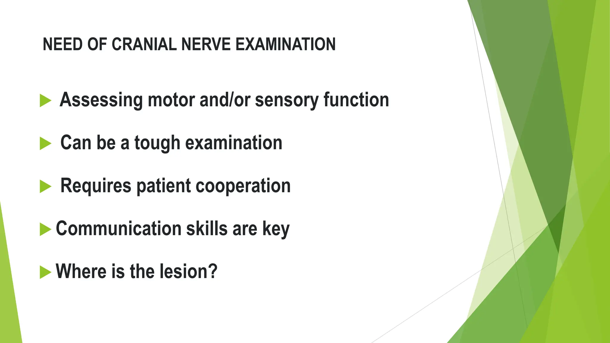 Clinical examination of- -CRANIAL nerves | PPT