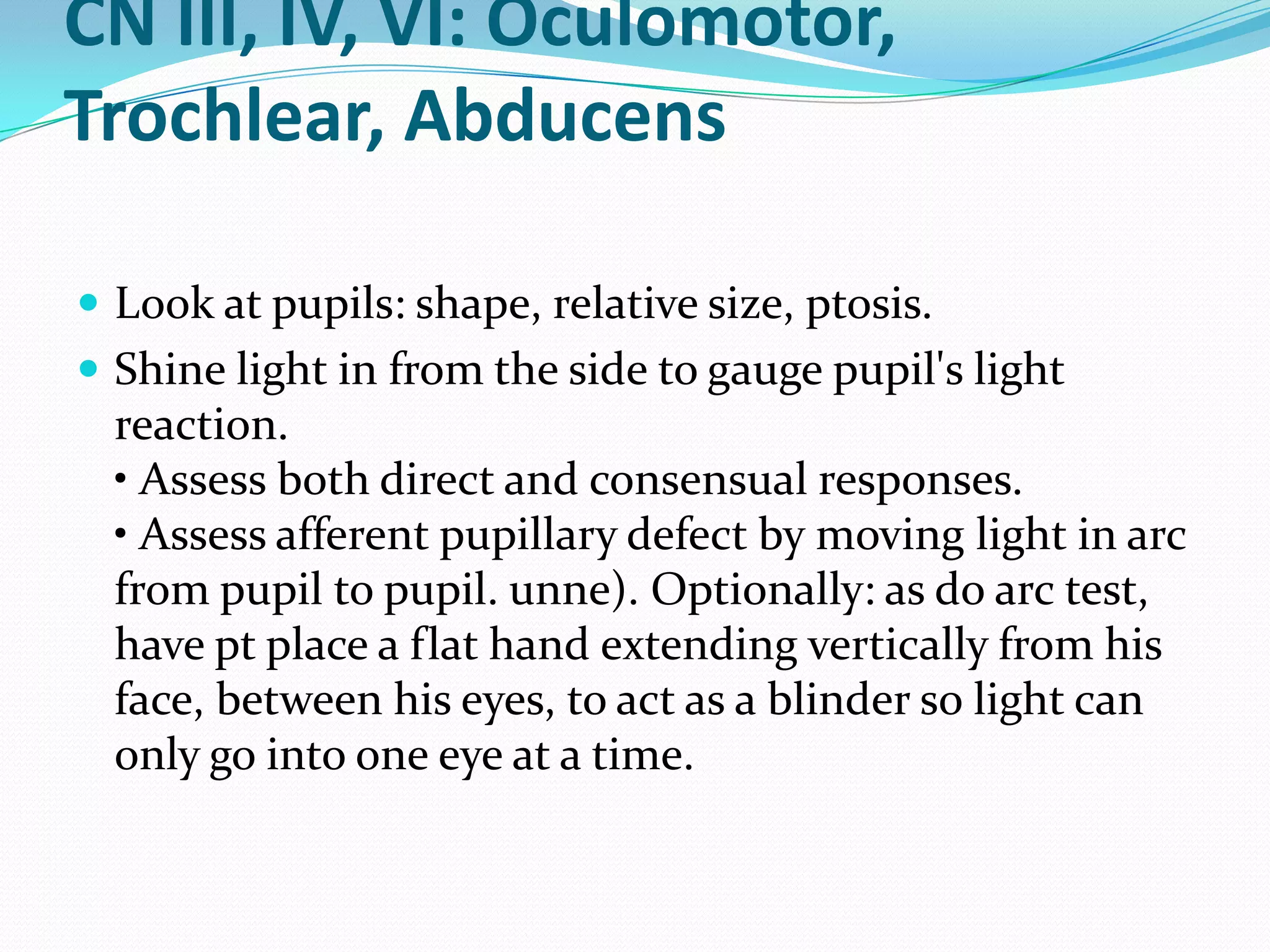 Clinical examination of cranial nerves | PPTX