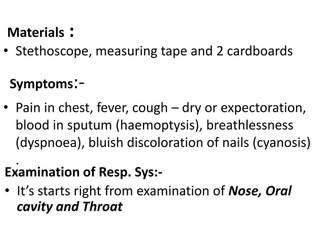 Clinical examination of Respiratory System by Pandian M, tutor, Dept of ...