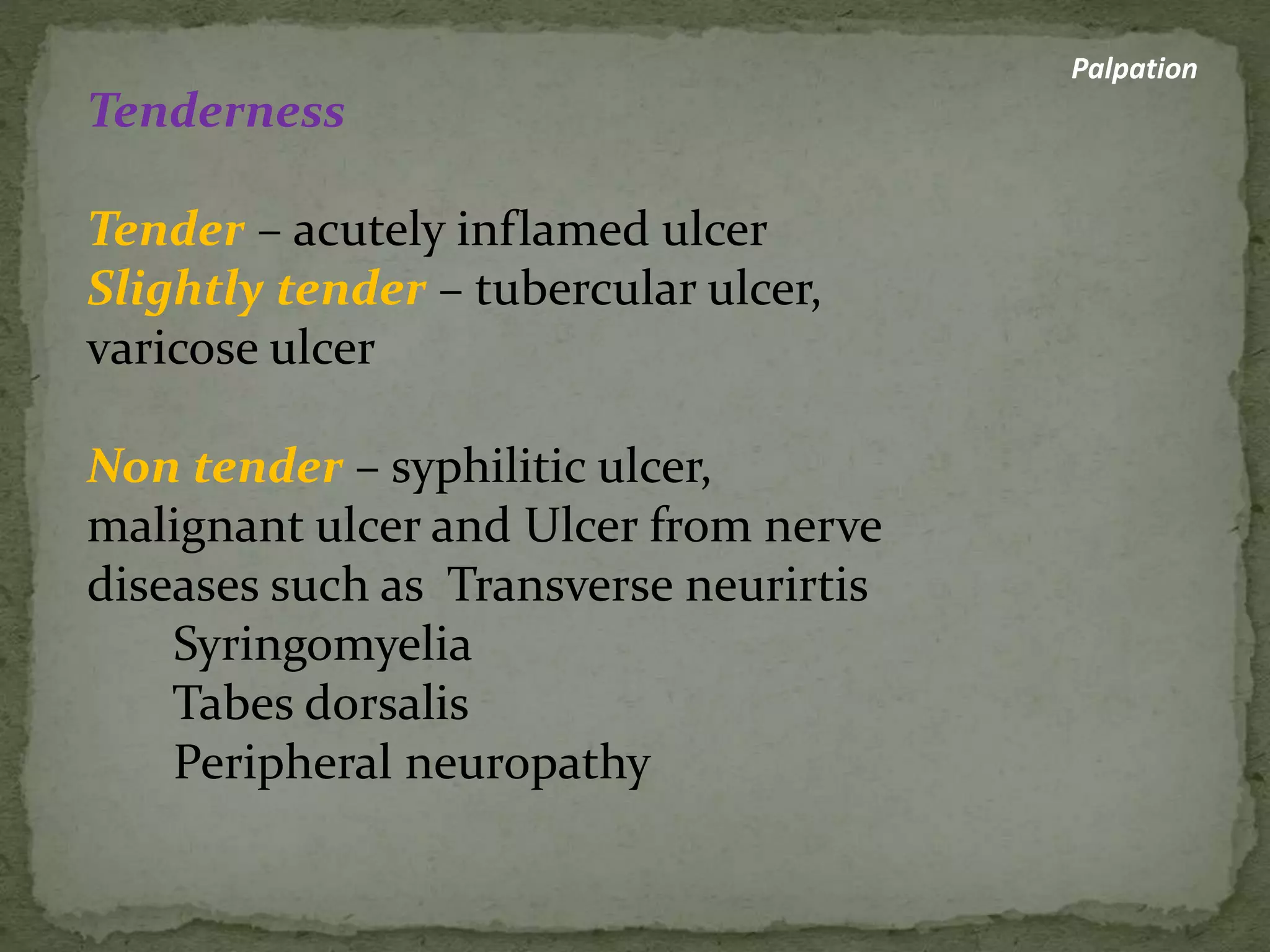 Clinical examination of ulcers | PPTX